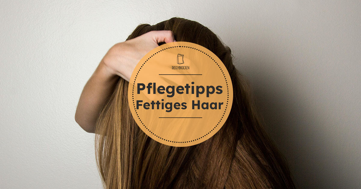 Fettige Haare Frühschwangerschaft
